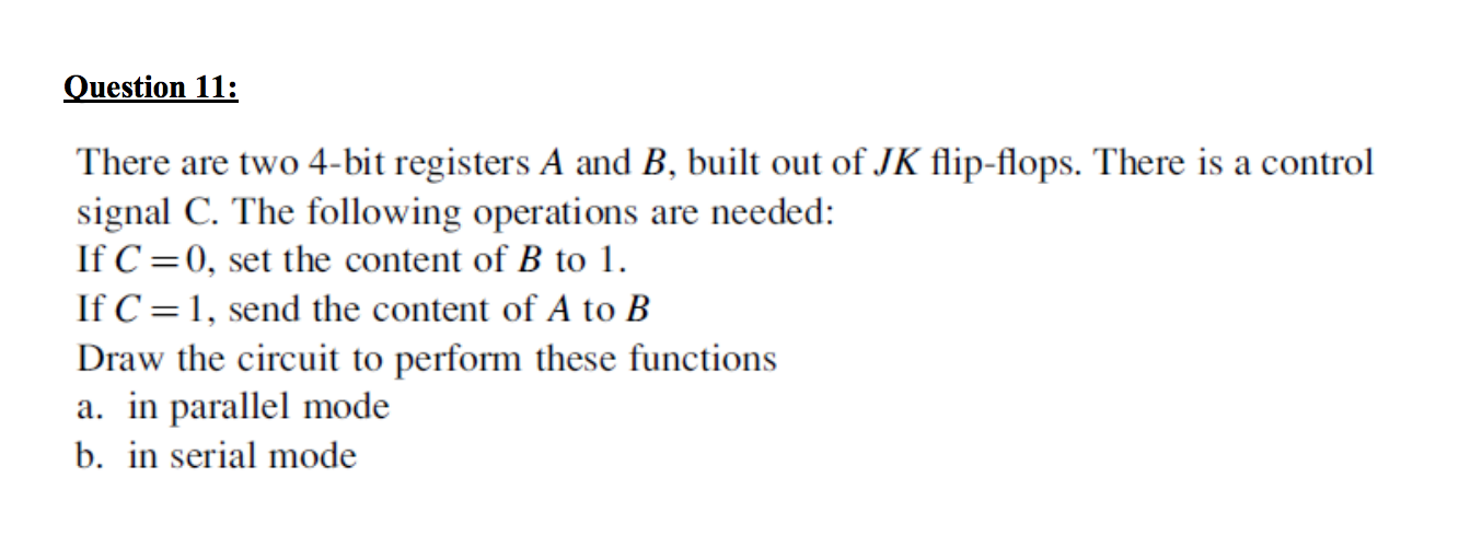 Solved There are two 4-bit registers A and B, built out of | Chegg.com