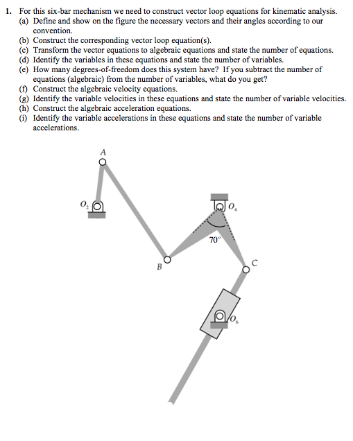 Solved For this six-bar mechanism we need to construct | Chegg.com
