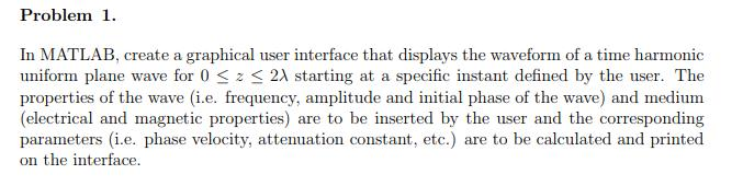 Problem 1 In MATLAB, create a graphical user | Chegg.com
