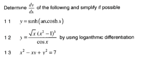 Solved determine dy / dx of the following and simplify if | Chegg.com