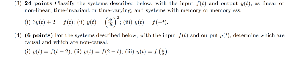 Solved (3) 24 points Classify the systems described below, | Chegg.com