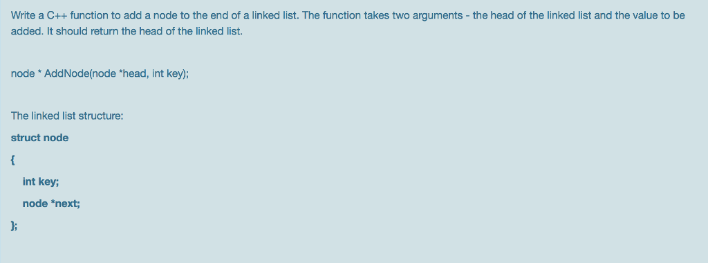 Solved Write a C++ function to add a node to the end of a | Chegg.com
