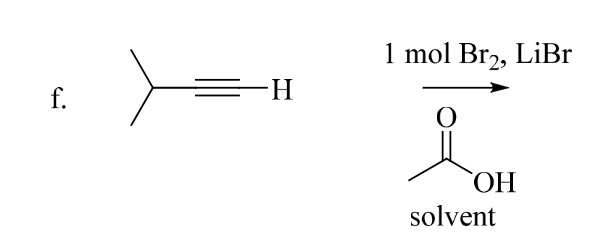 Solved 1 mol Br2, LiBr f. OH solvent | Chegg.com