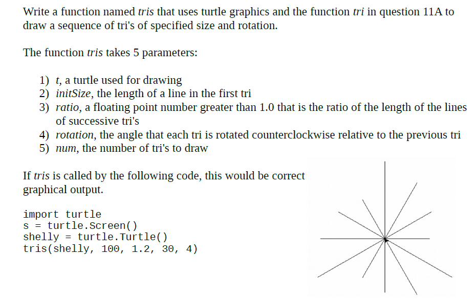 Write A Function Named Tris That Uses Turtle Graphics 