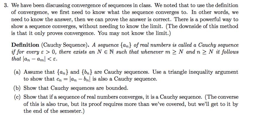 Solved We have been discussing convergence of sequences in | Chegg.com