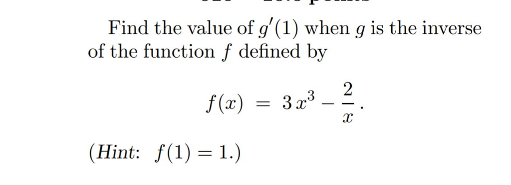 Solved Find the value of g (1) when g is the inverse of the | Chegg.com