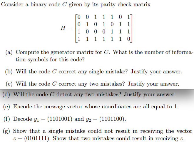 Solved Consider a binary code C given by its parity check | Chegg.com