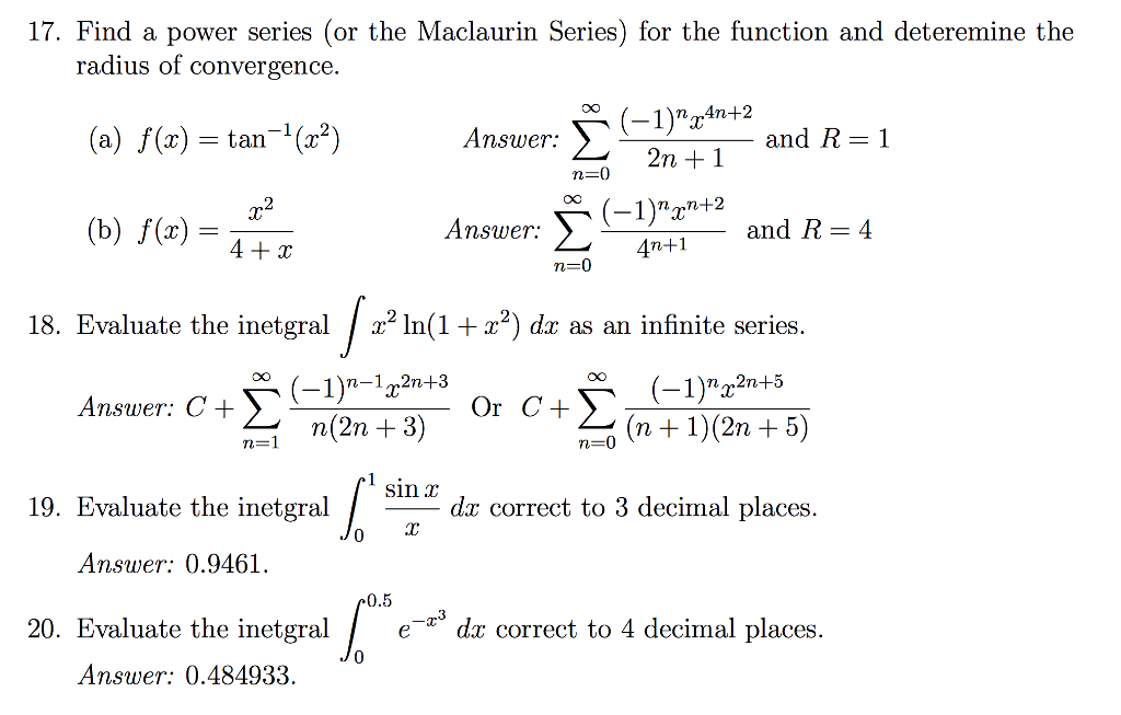 Solved Find a power series (or the Maclaurin Series) for the | Chegg.com
