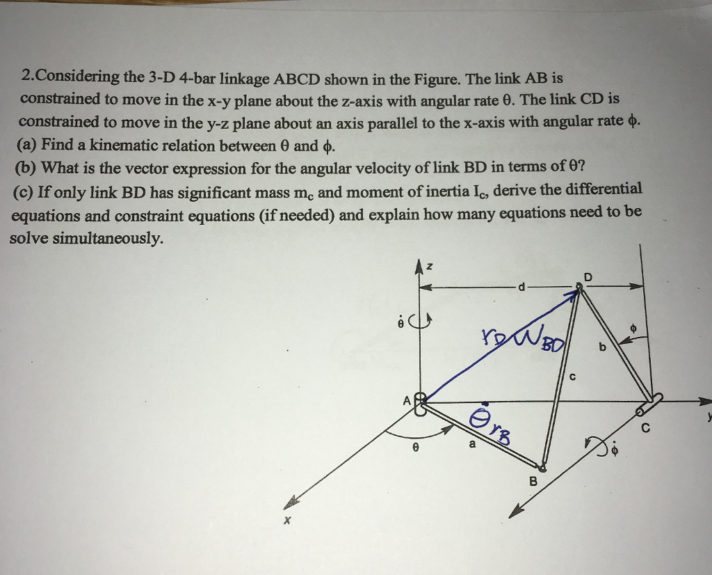 2.Considering the 3-D 4-bar linkage ABCD shown in the | Chegg.com