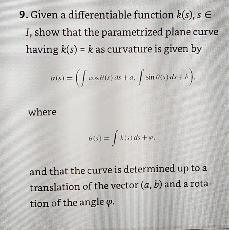 Solved 9. Given a differentiable function k(s), s E I, show | Chegg.com
