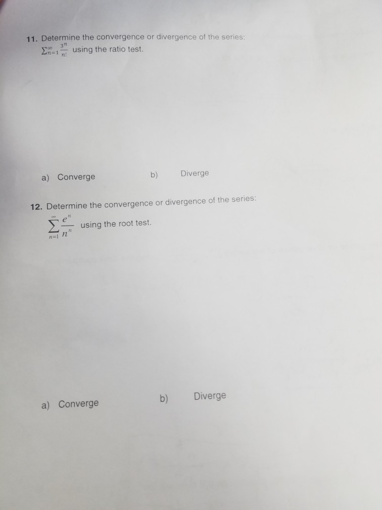 Solved 11. Determine the convergence or divergence of the | Chegg.com
