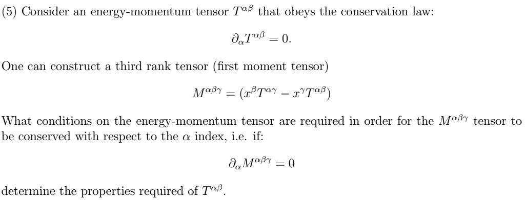 Solved (5) Consider an energy-momentum tensor Ταβ that obeys | Chegg.com