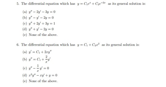 Solved The differential equation which has y = C_1e^x + | Chegg.com