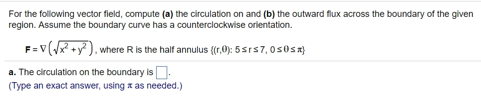 Solved For the following vector field, compute (a) the | Chegg.com