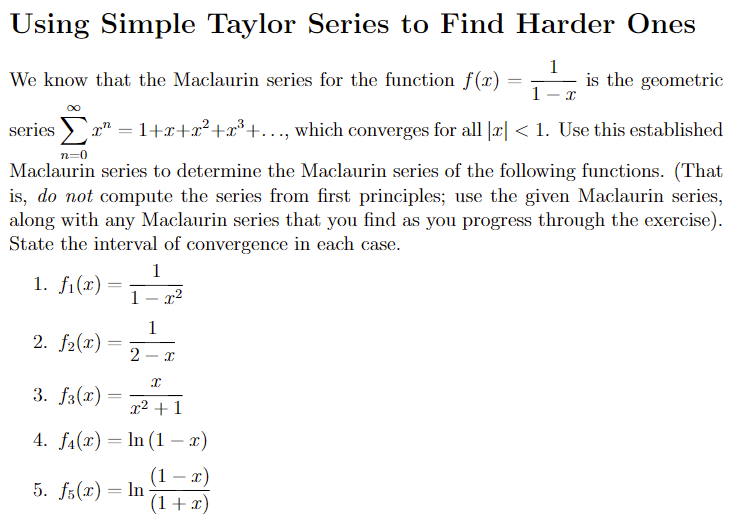 Solved Using Simple Taylor Series to Find Harder Ones We | Chegg.com