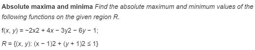 Solved Absolute maxima and minima Find the absolute maximum | Chegg.com