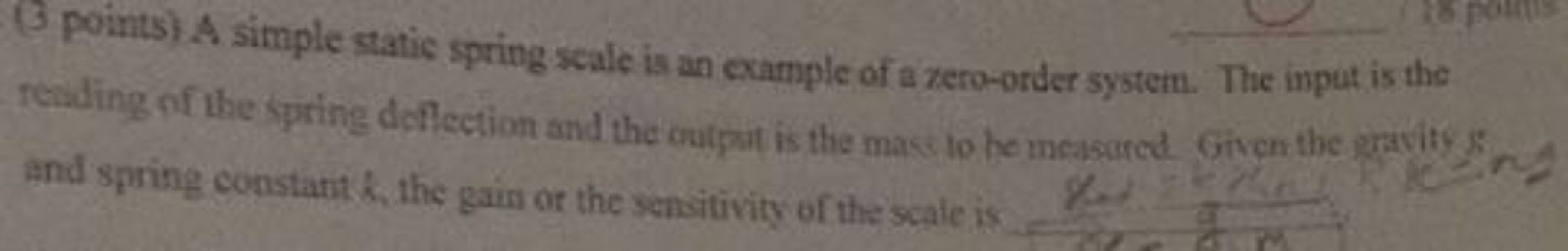 Solved Mechatronics, A simple static spring scale is example | Chegg.com