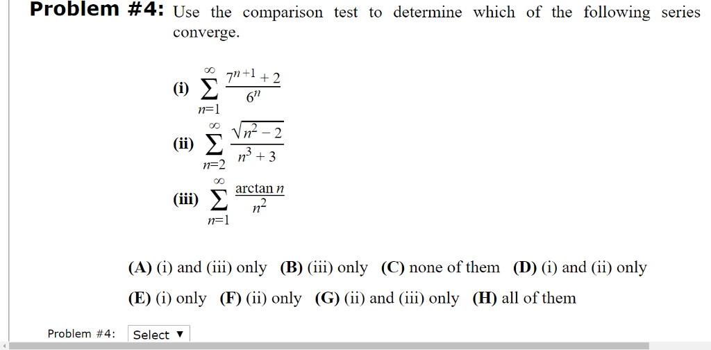 Solved Problem #4: Use the comparison test to determine | Chegg.com
