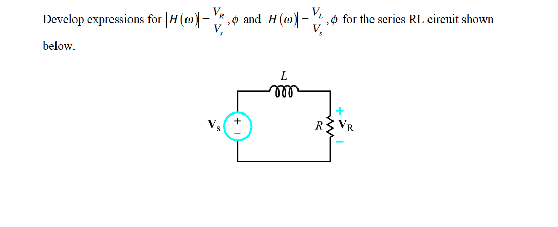 Solved Develop expressions for |H (omega)| Vr/Vs, phi and | Chegg.com