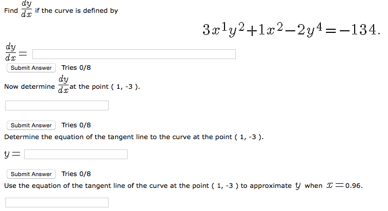 Solved Find dy/dx if the curve is defined by 3x1y2+1x2-2y4 | Chegg.com