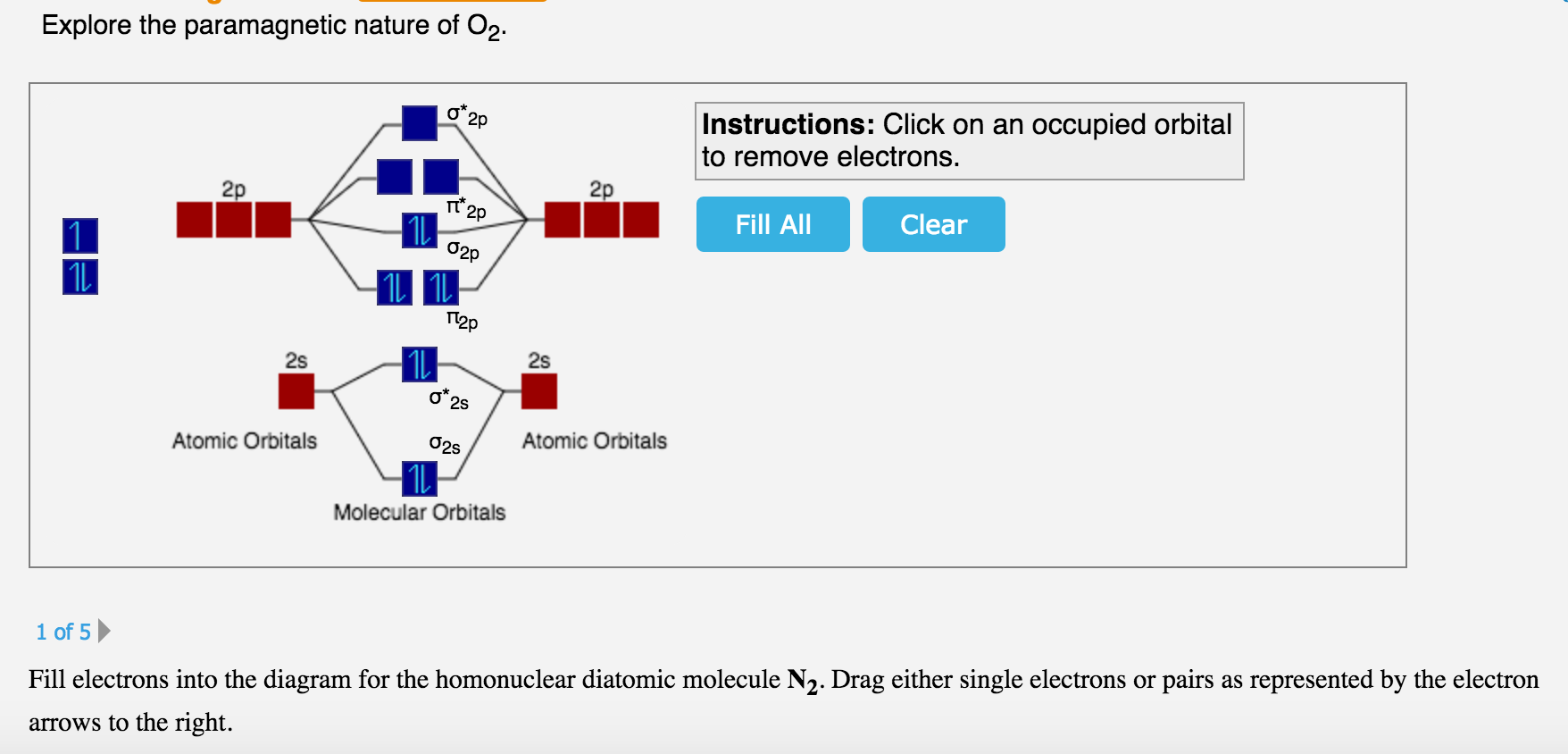 Solved Explore The Paramagnetic Nature Of O 2 Fill