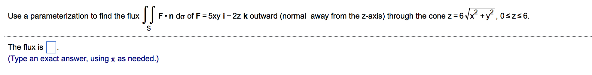Solved Use a parameterization to find the flux | Chegg.com