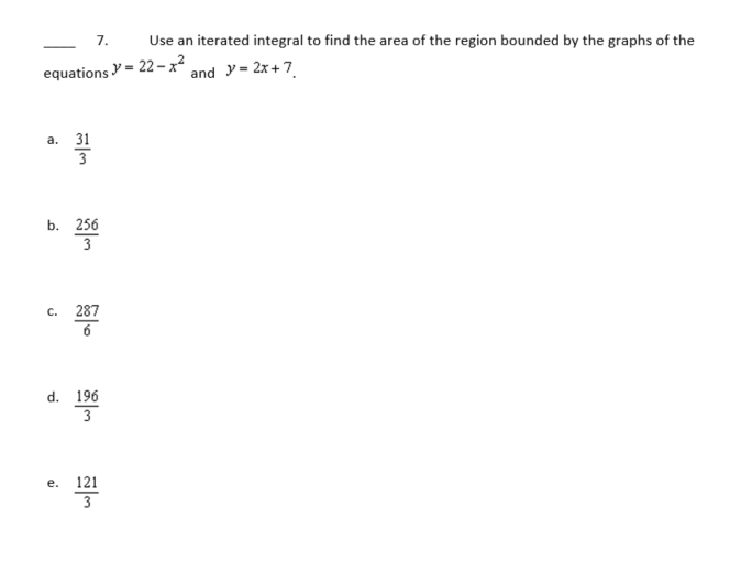 Solved 7. Use an iterated integral to find the area of the | Chegg.com