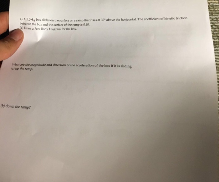 Solved A 5.0-kg box slides on the surface on a ramp that | Chegg.com