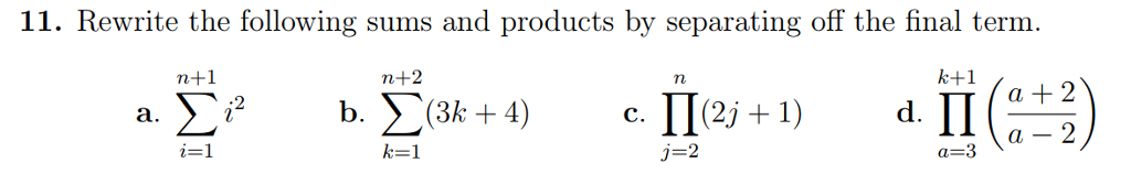 Solved 11. Rewrite the following sums and products by | Chegg.com