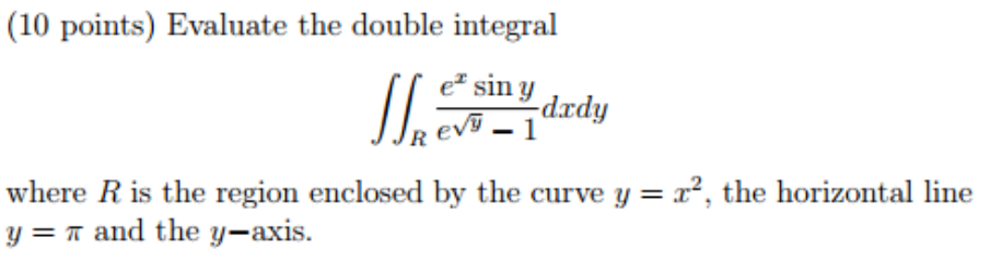 Solved Evaluate the double integral where R is the region | Chegg.com