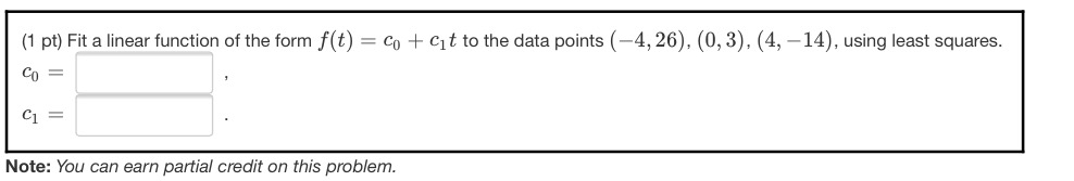 Solved Fit a linear function of the form f(t) = c_0 + c_1t | Chegg.com