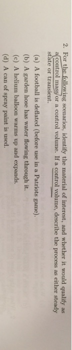 Solved For the following scenarios, identify the material of | Chegg.com