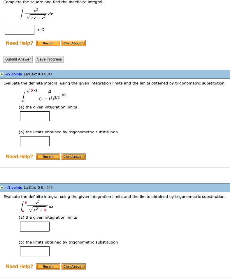 Solved Complete the square and find the indefinite integral. | Chegg.com Solved Complete the square and find the indefinite integral. | Chegg.com