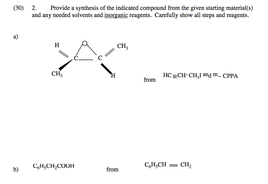 Solved (30) 2 Provide a synthesis of the indicated compound | Chegg.com