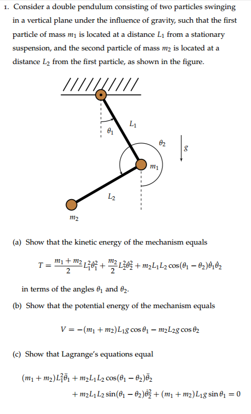 Solved 1. Consider a double pendulum consisting of two | Chegg.com