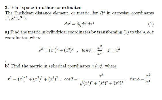 Solved 3. Flat space in other coordinates The Euclidean | Chegg.com