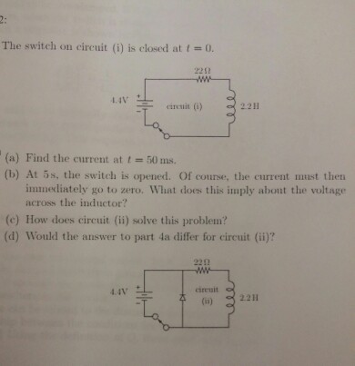 Solved The switch on circuit (i) is closed at t = 0. Find | Chegg.com