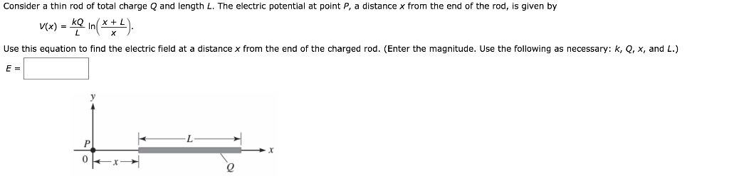 Solved Consider a thin rod of total charge Q and length L. | Chegg.com