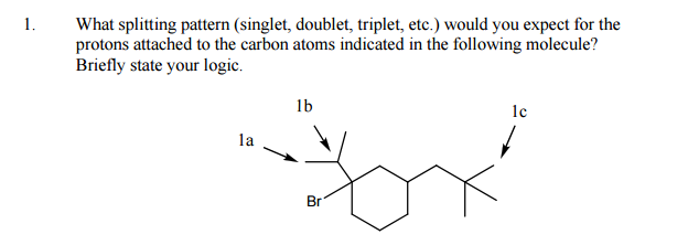 Solved What splitting pattern (singlet, doublet, triplet, | Chegg.com