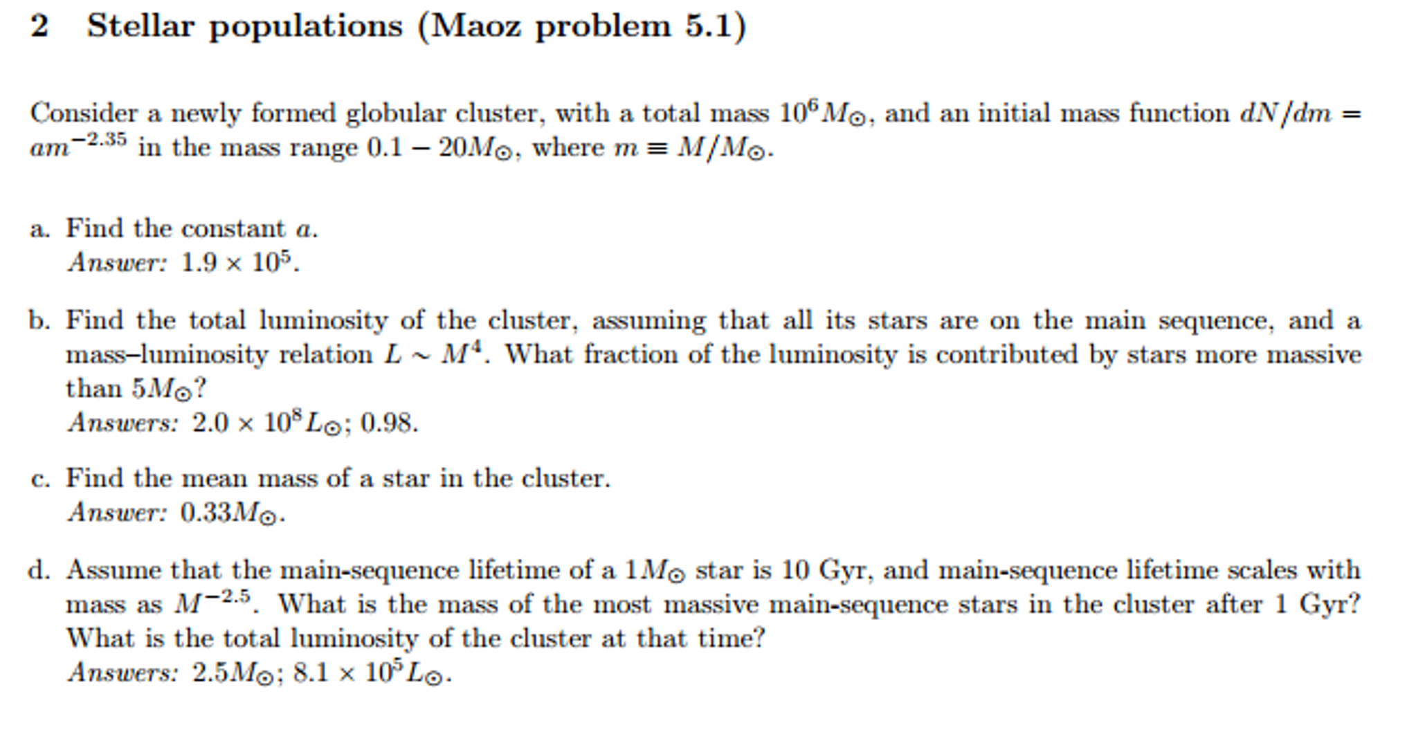 Consider a newly formed globular cluster, with a | Chegg.com