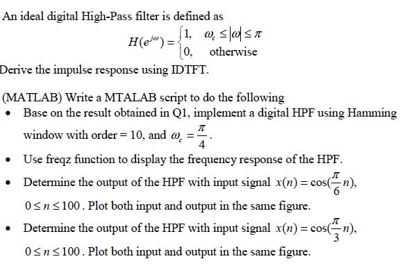 Solved An ideal digital High-Pass filter is defined as H | Chegg.com