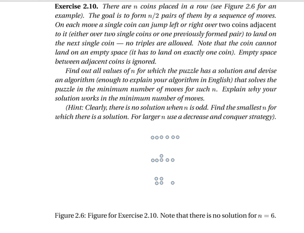 Exercise 2.10. There are n coins placed in a row (see | Chegg.com