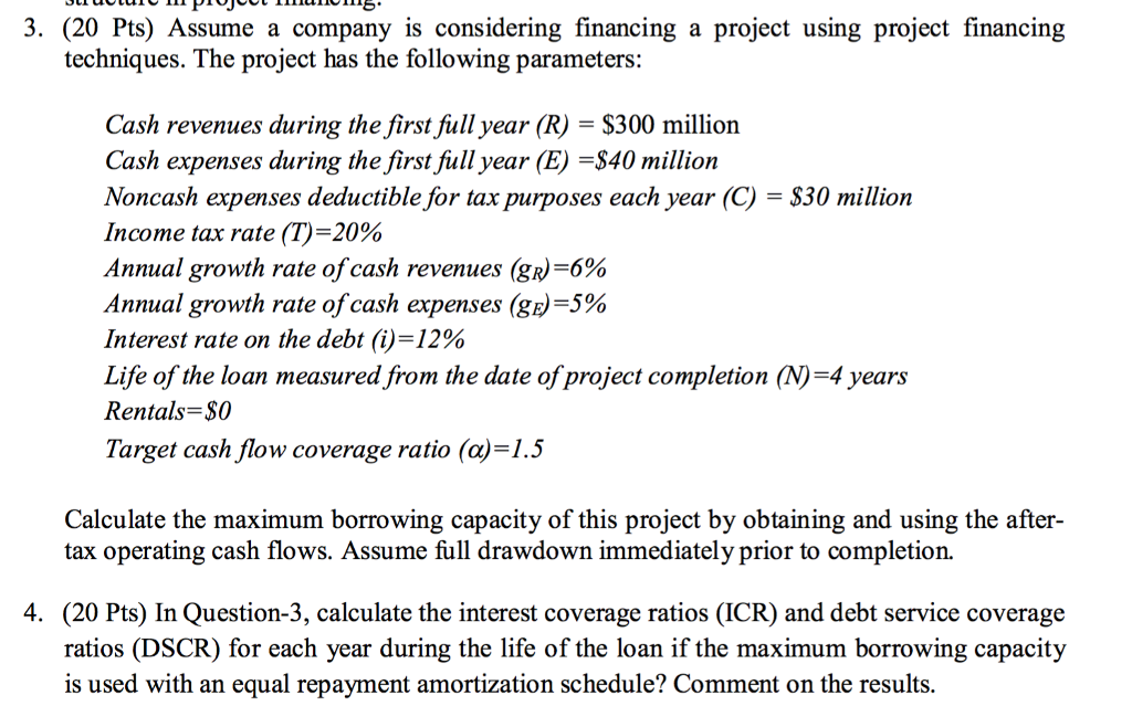 Solved 3. (20 Pts) Assume a company is considering financing | Chegg.com
