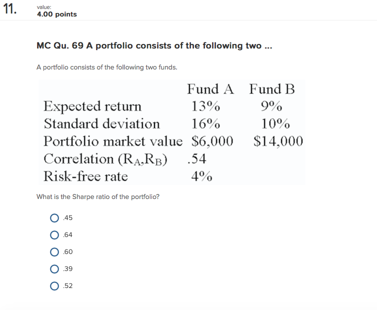 Solved MC Qu. 69 A portfolio consists of the following two | Chegg.com