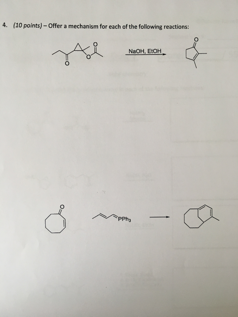 Solved 4. (10 points) - Offer a mechanism for each of the | Chegg.com