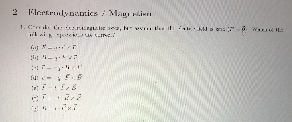 Solved 2 Electrodynamics Magnetism 1. Consider the | Chegg.com