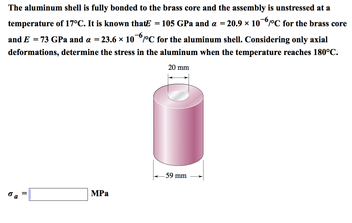 Solved The aluminum shell is fully bonded to the brass core | Chegg.com