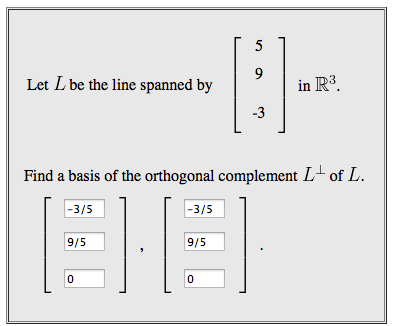 Solved Let L be the line spanned by [5 9 - 3] in R3. Find | Chegg.com