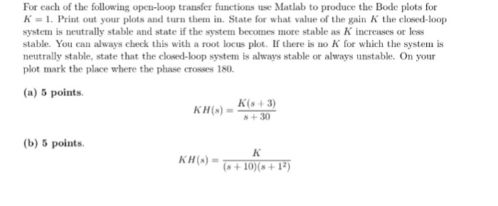 Solved For each of the following open-loop transfer | Chegg.com