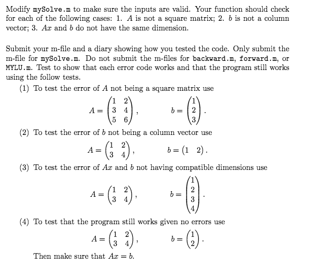 Solved Modify mySolve. m to make sure the inputs are valid. | Chegg.com